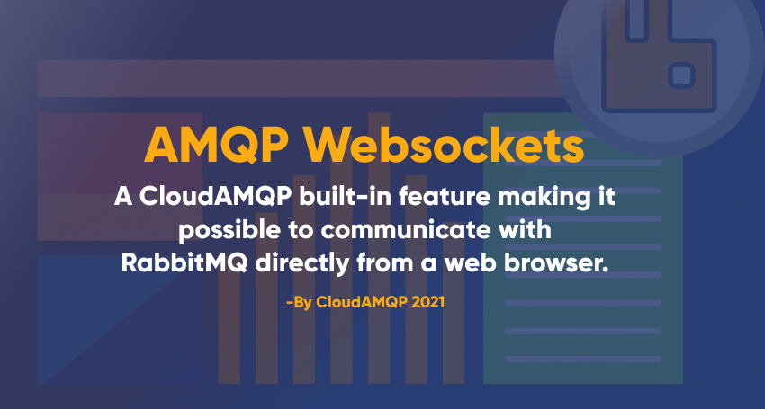 CloudAMQP releases AMQP Websockets - CloudAMQP