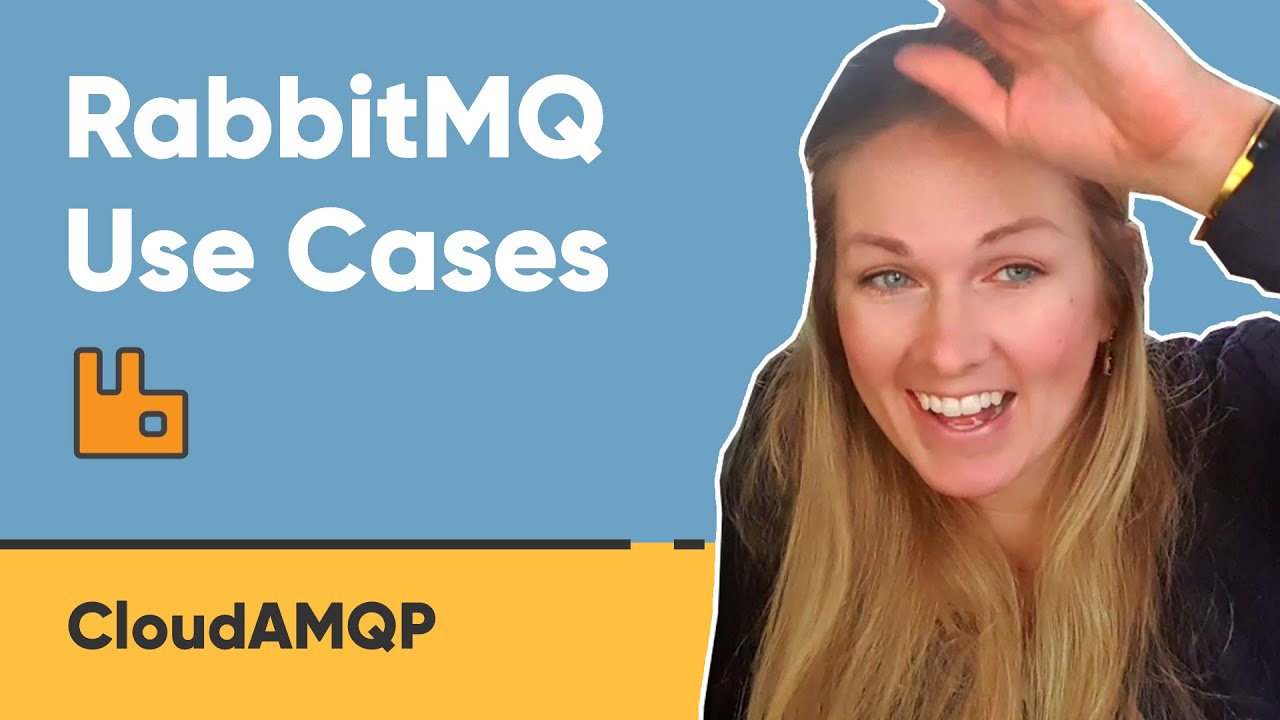 CloudAMQP Releases New Video - RabbitMQ Use Cases - CloudAMQP