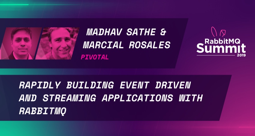 Rapidly Building Event Driven and Streaming Applications with RabbitMQ - CloudAMQP
